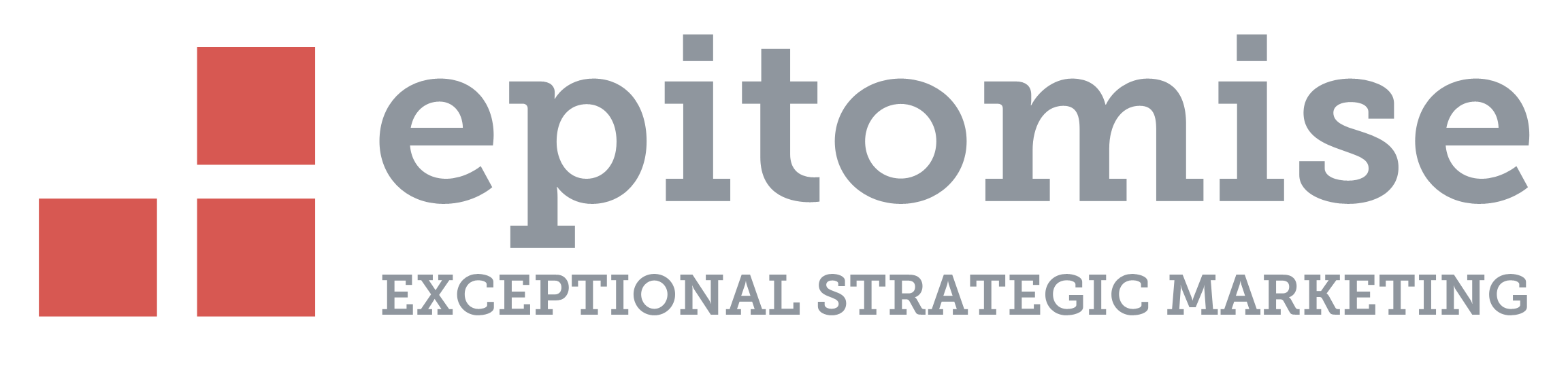 Epitomise is your strategic marketing & services company.